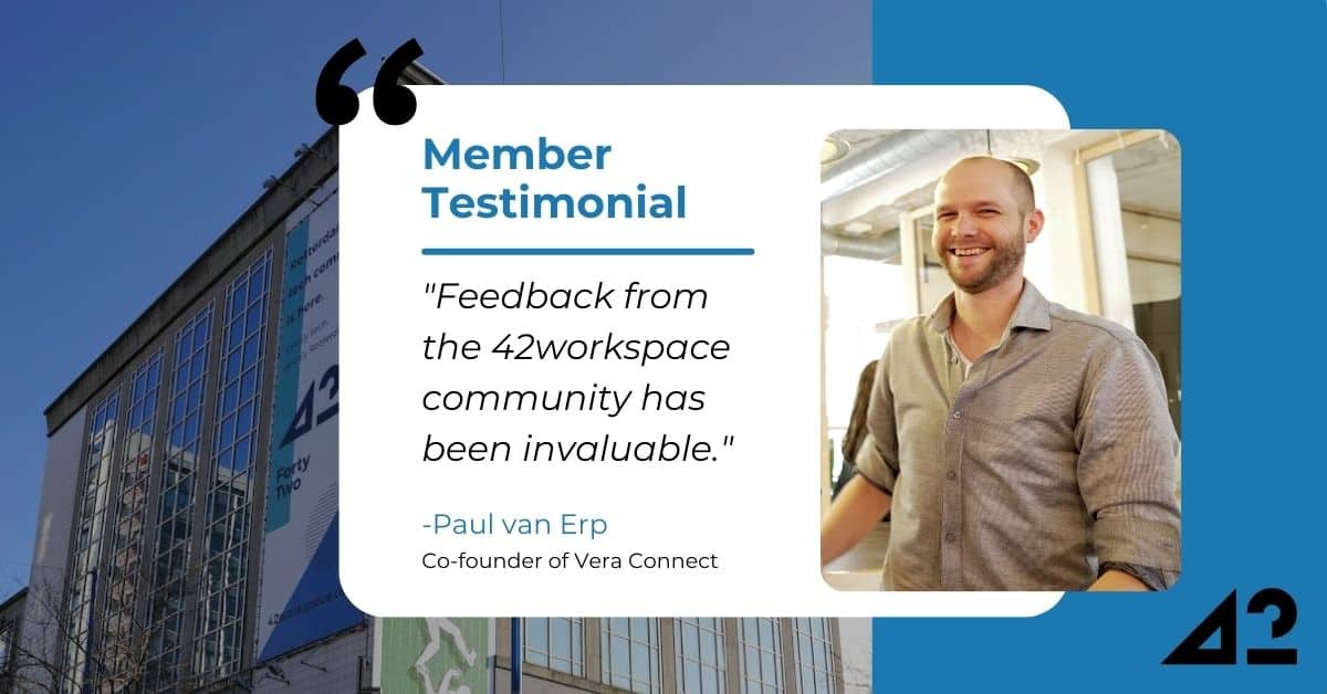 Coworking Success: The Story of Paul | Vera Connect - 42workspace